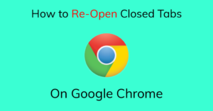 How to Reopen Closed Tabs in Chrome | Rishav Apps