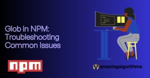 Integrating Glob with NPM: A How-To Guide