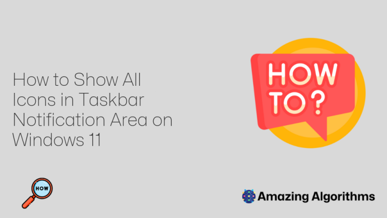 How to Show All Icons in Taskbar Notification Area on Windows 11
